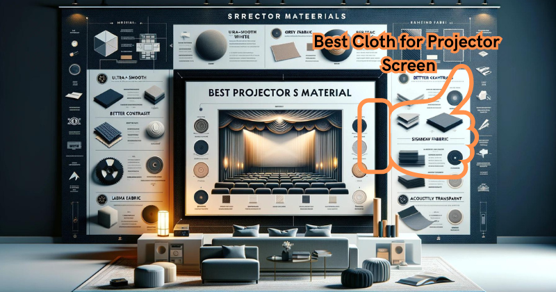 Transform Your Projector: Best Cloth for Projector Screen
